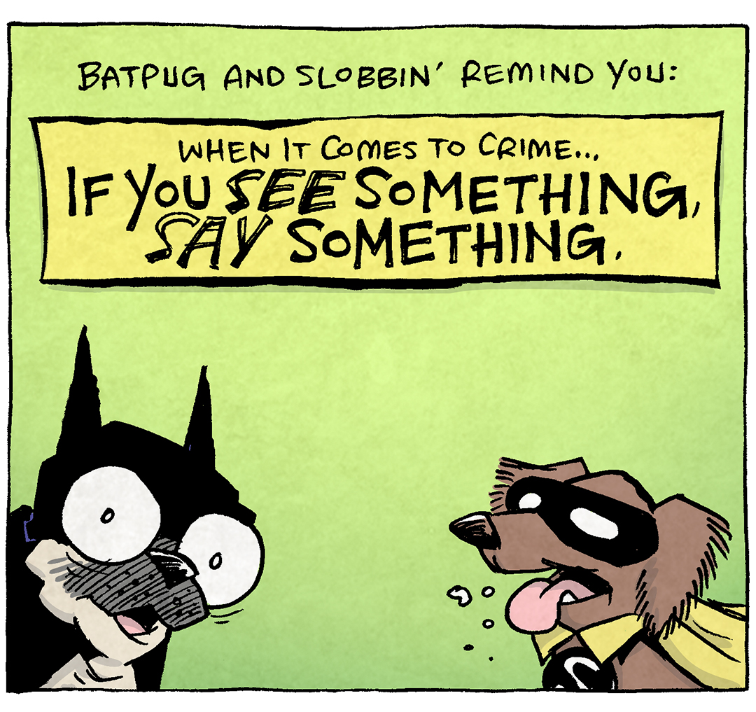 If You See Something - Sheldon® Comic Strip
