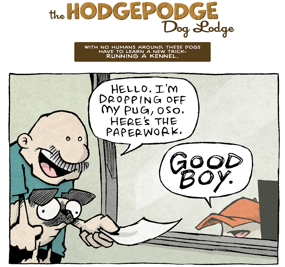 The Hodgepodge Dog Lodge 2 - Sheldon® Comic Strip