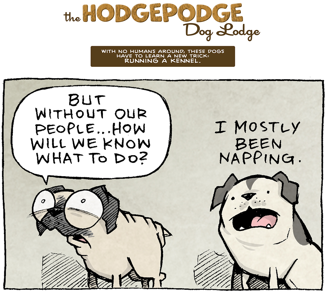 The Hodgepodge Dog Lodge 5 - Sheldon® Comic Strip