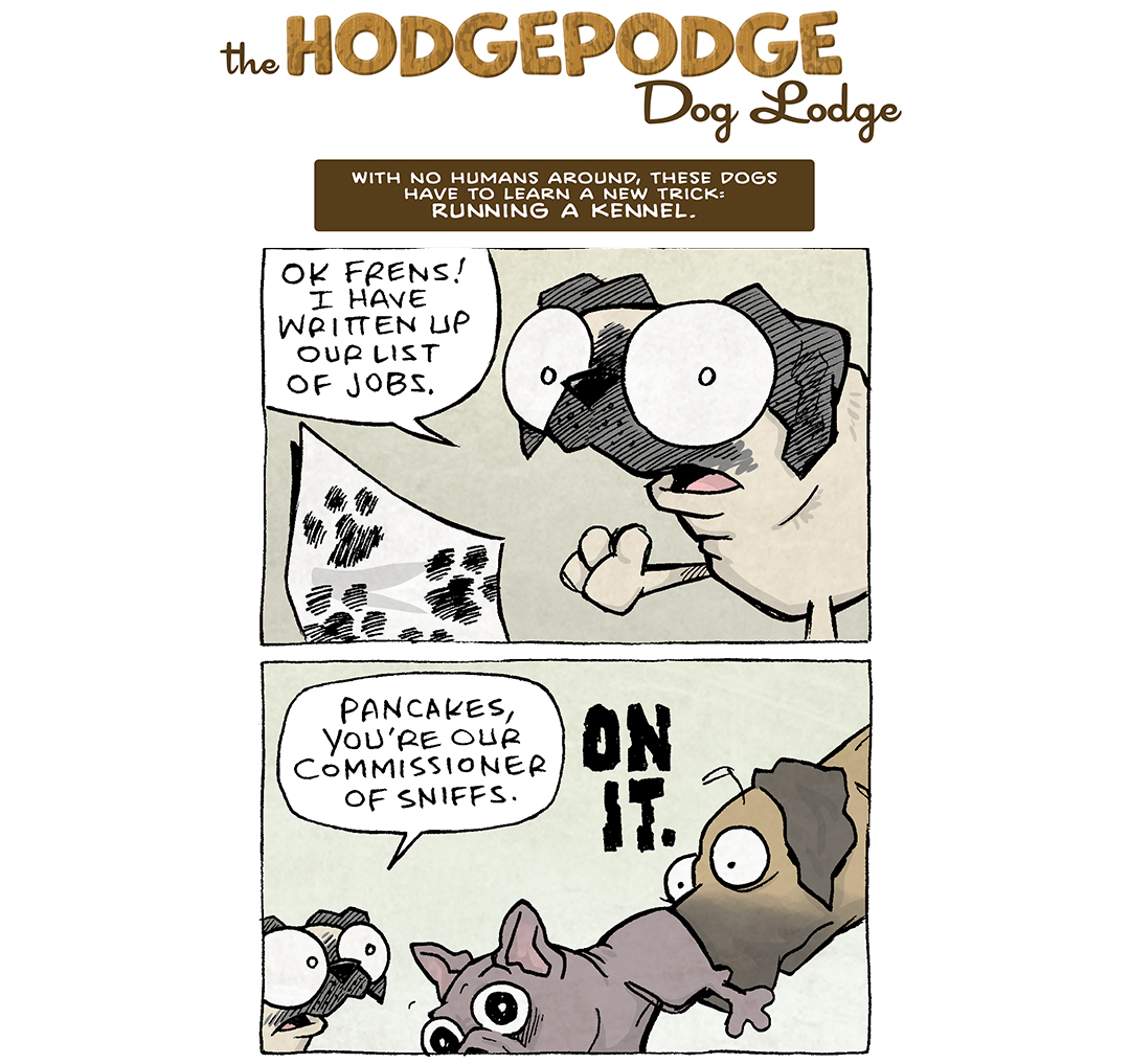 The Hodgepodge Dog Lodge 8 - Sheldon® Comic Strip