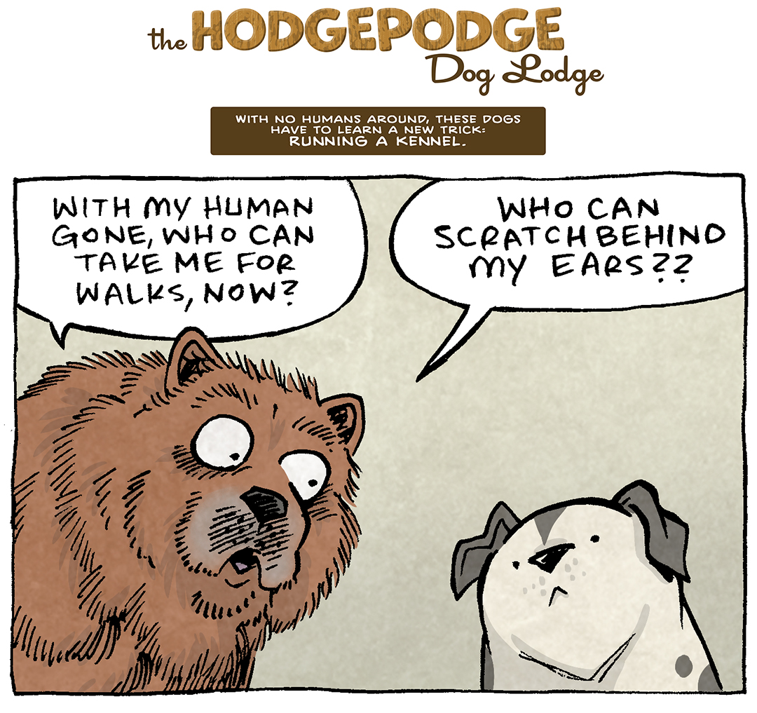The Hodgepodge Dog Lodge 12 - Sheldon® Comic Strip