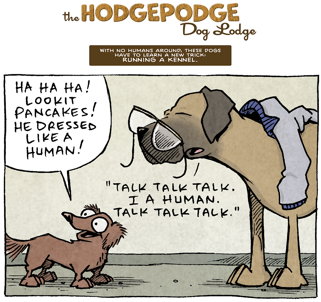 The Hodgepodge Dog Lodge 13 - Sheldon® Comic Strip