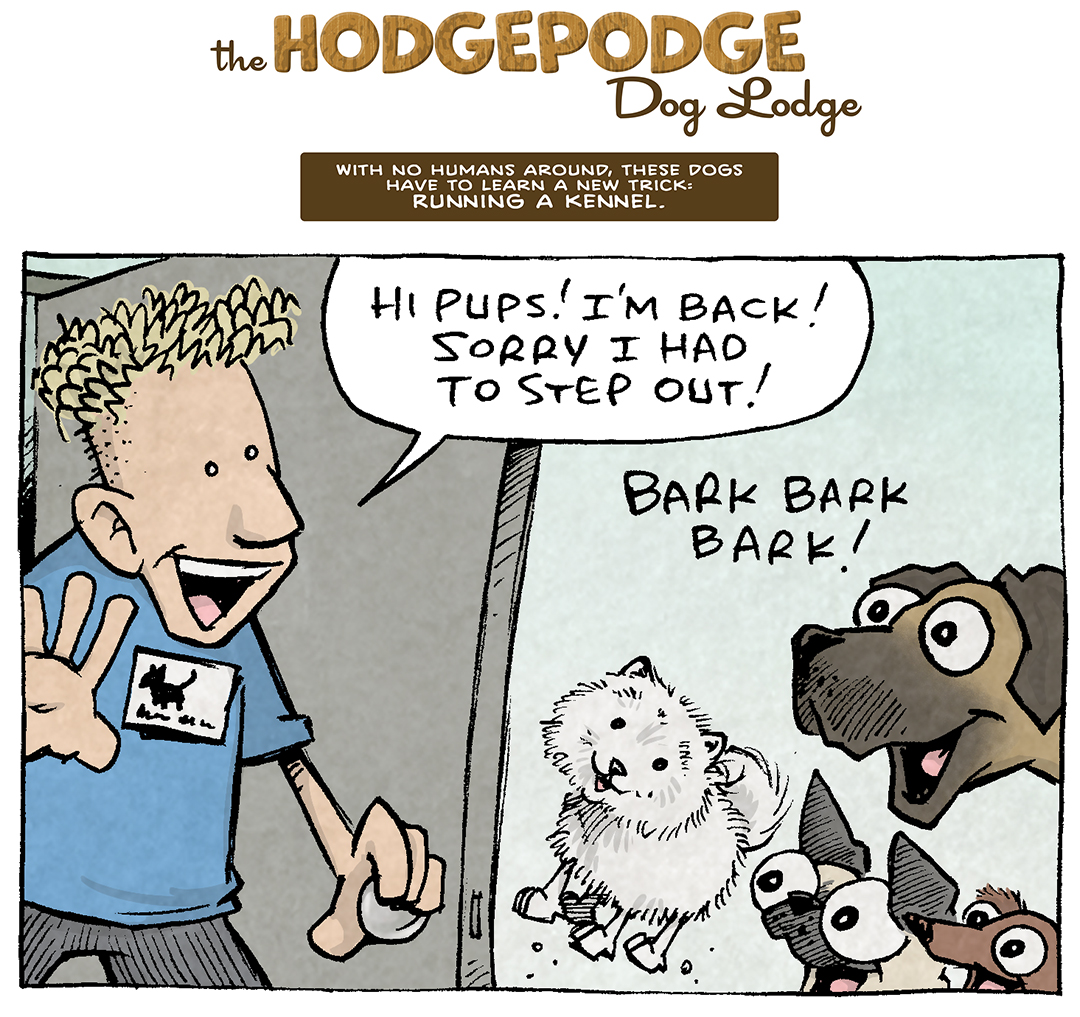 The Hodgepodge Dog Lodge 14 - Sheldon® Comic Strip