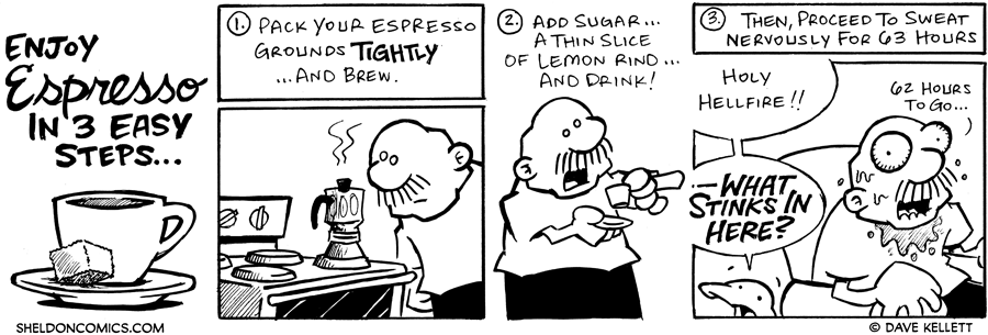 Espressoooooooooo - Sheldon® Comic Strip