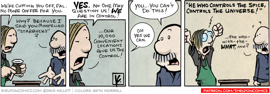 Can anyone really take coffee away from Gramp? - Sheldon® Comic Strip