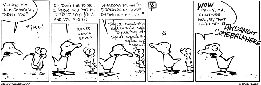 You ate my ham sandwich, didn't you? - Sheldon® Comic Strip