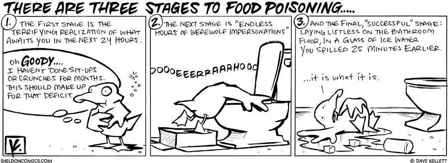 The three stages to food poisoning are... - Sheldon® Comic Strip
