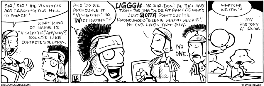 What kind of name is "Visigoths" anyway? - Sheldon® Comic Strip