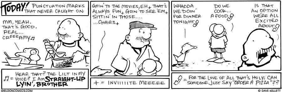 More punctuation marks that never caught on are... - Sheldon® Comic Strip