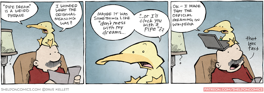 Pipe Dream - Sheldon® Comic Strip